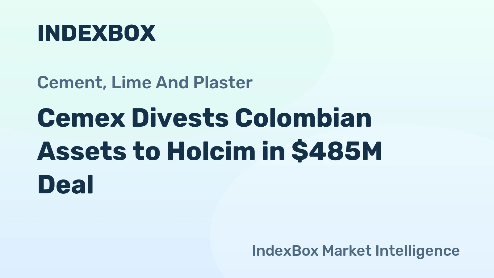 Cemex Divests Colombian Assets to Holcim in $485M Deal