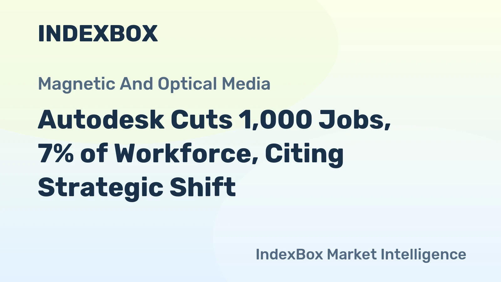 Autodesk Cuts 1,000 Jobs, 7% of Workforce, Citing Strategic Shift
