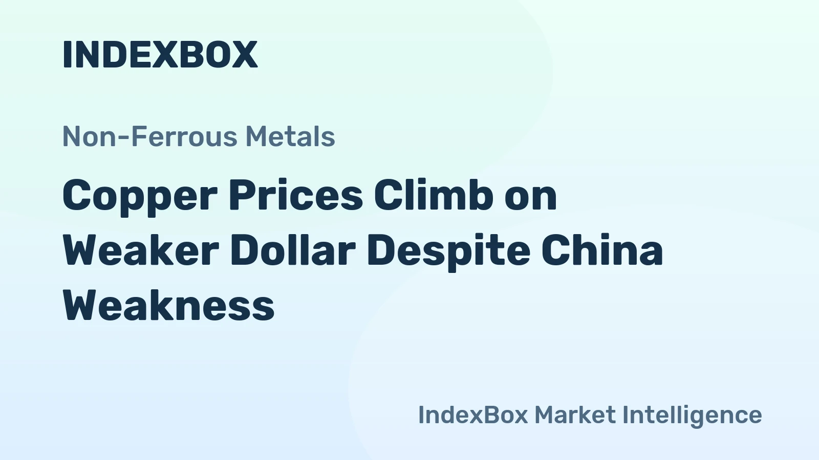 Copper Prices Climb on Weaker Dollar Despite China Weakness