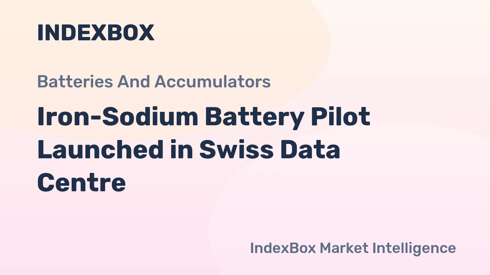 Iron-Sodium Battery Pilot Launched in Swiss Data Centre