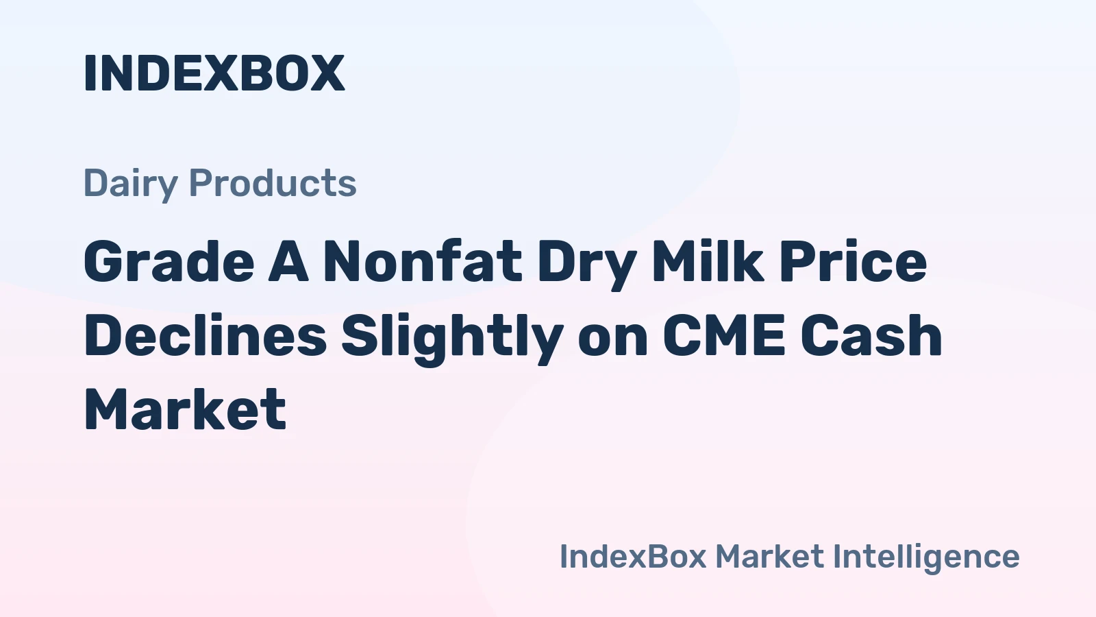 Grade A Nonfat Dry Milk Price Declines Slightly on CME Cash Market