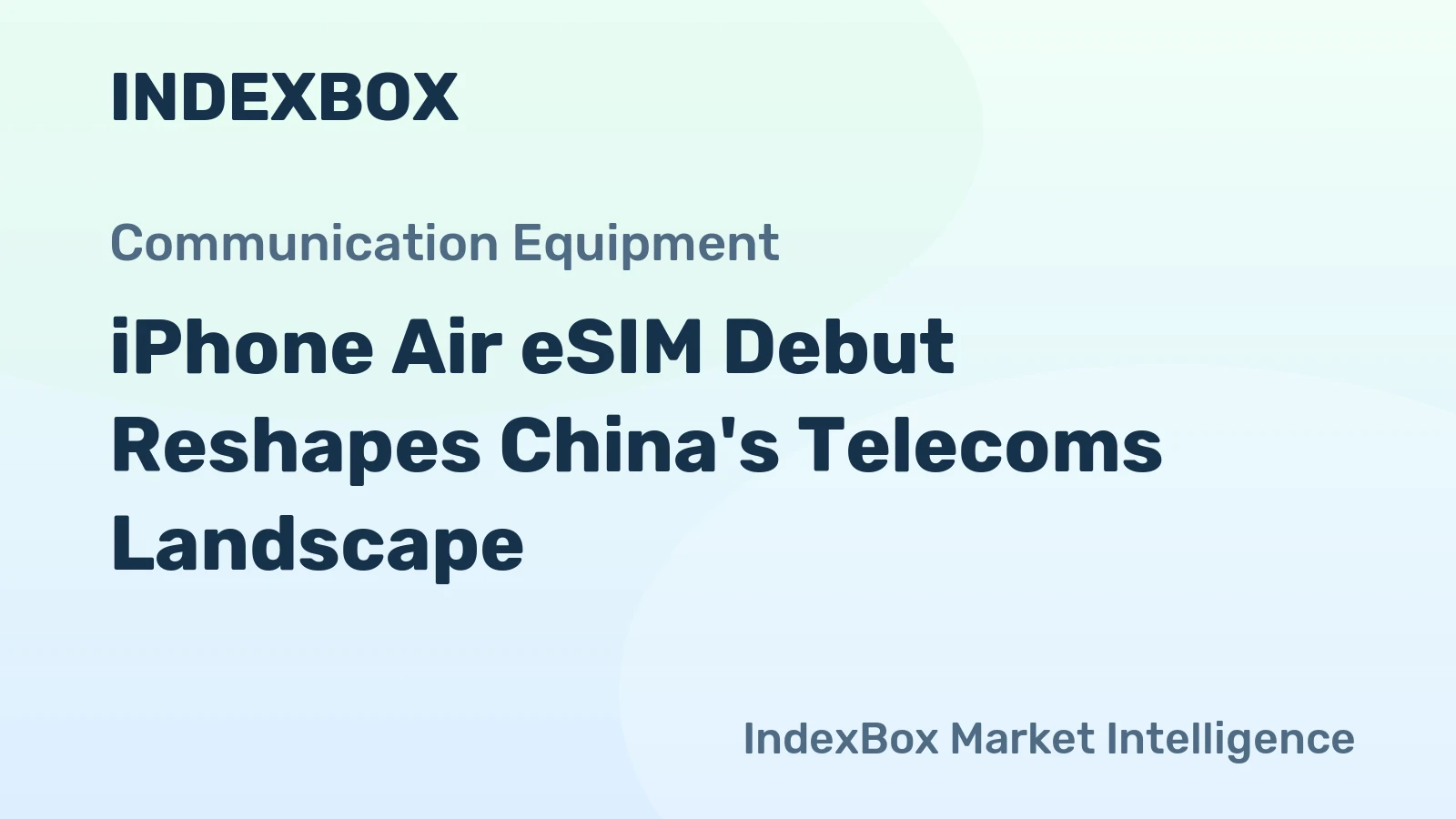 iPhone Air eSIM Debut Reshapes China's Telecoms Landscape