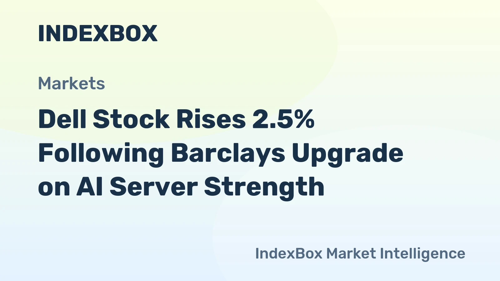 Dell Stock Rises 2.5% Following Barclays Upgrade on AI Server Strength