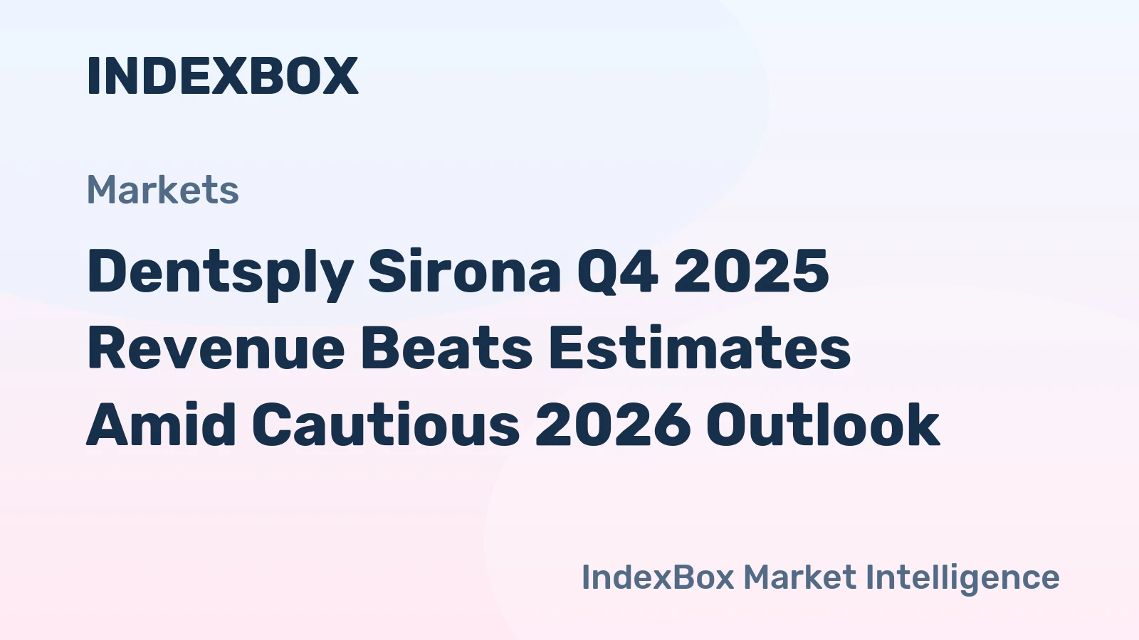 Dentsply Sirona Q4 2025 Revenue Beats Estimates Amid Cautious 2026 Outlook