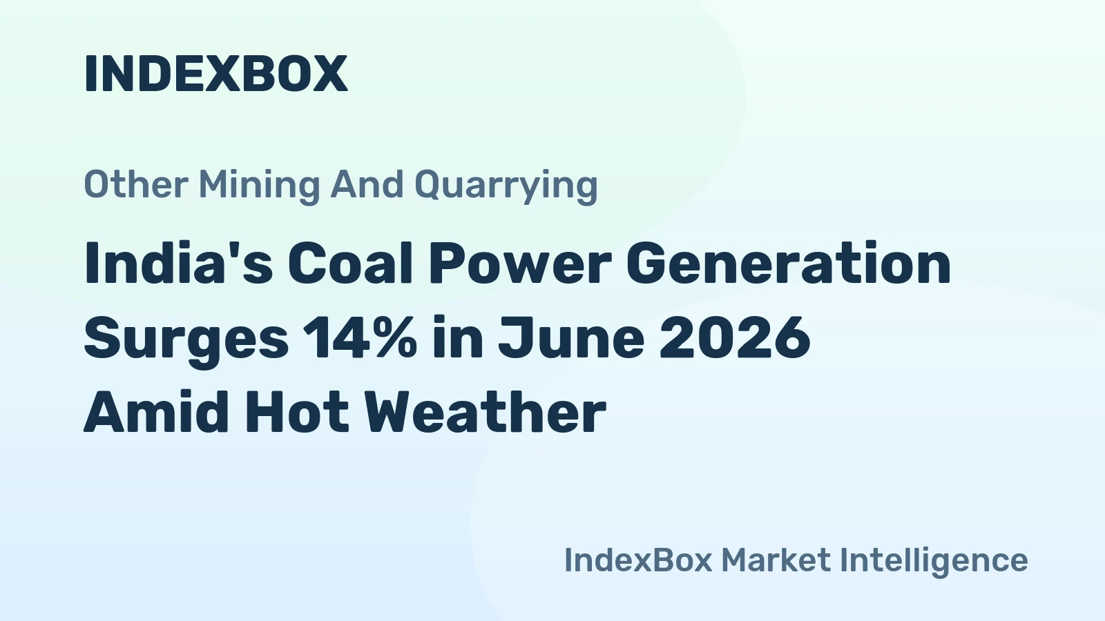 India's Coal Power Generation Surges 14% in June 2026 Amid Hot Weather