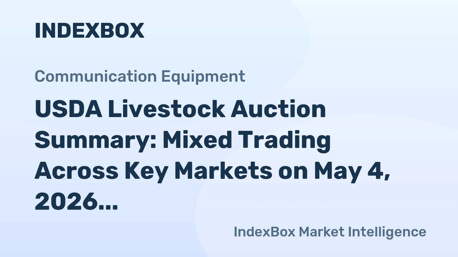 USDA Livestock Auction Summary: Mixed Trading Across Key Markets on May 4, 2026