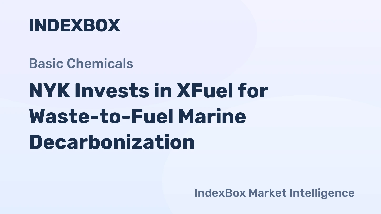 NYK Invests in XFuel for Waste-to-Fuel Marine Decarbonization