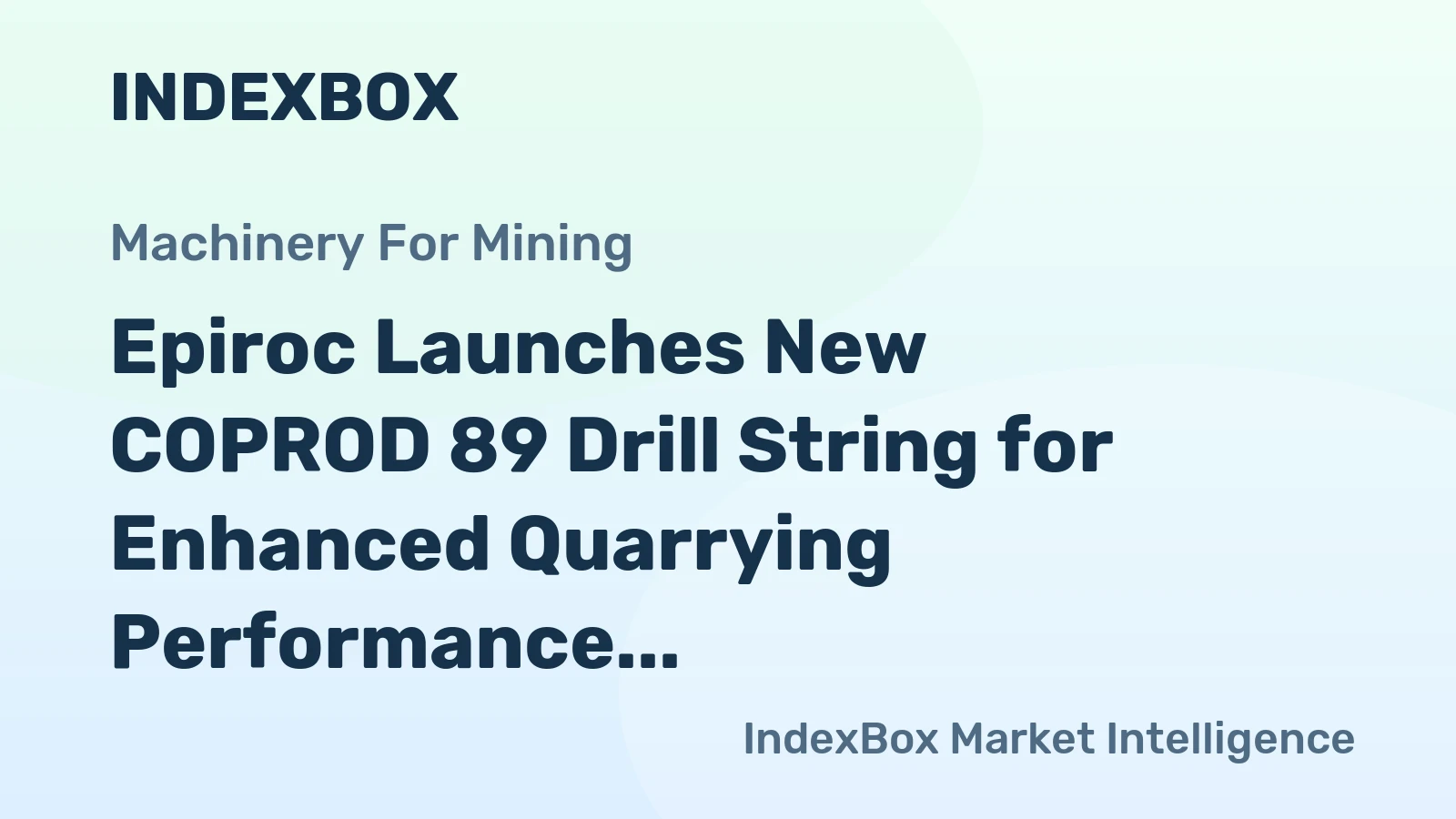 Epiroc Launches New COPROD 89 Drill String for Enhanced Quarrying Performance