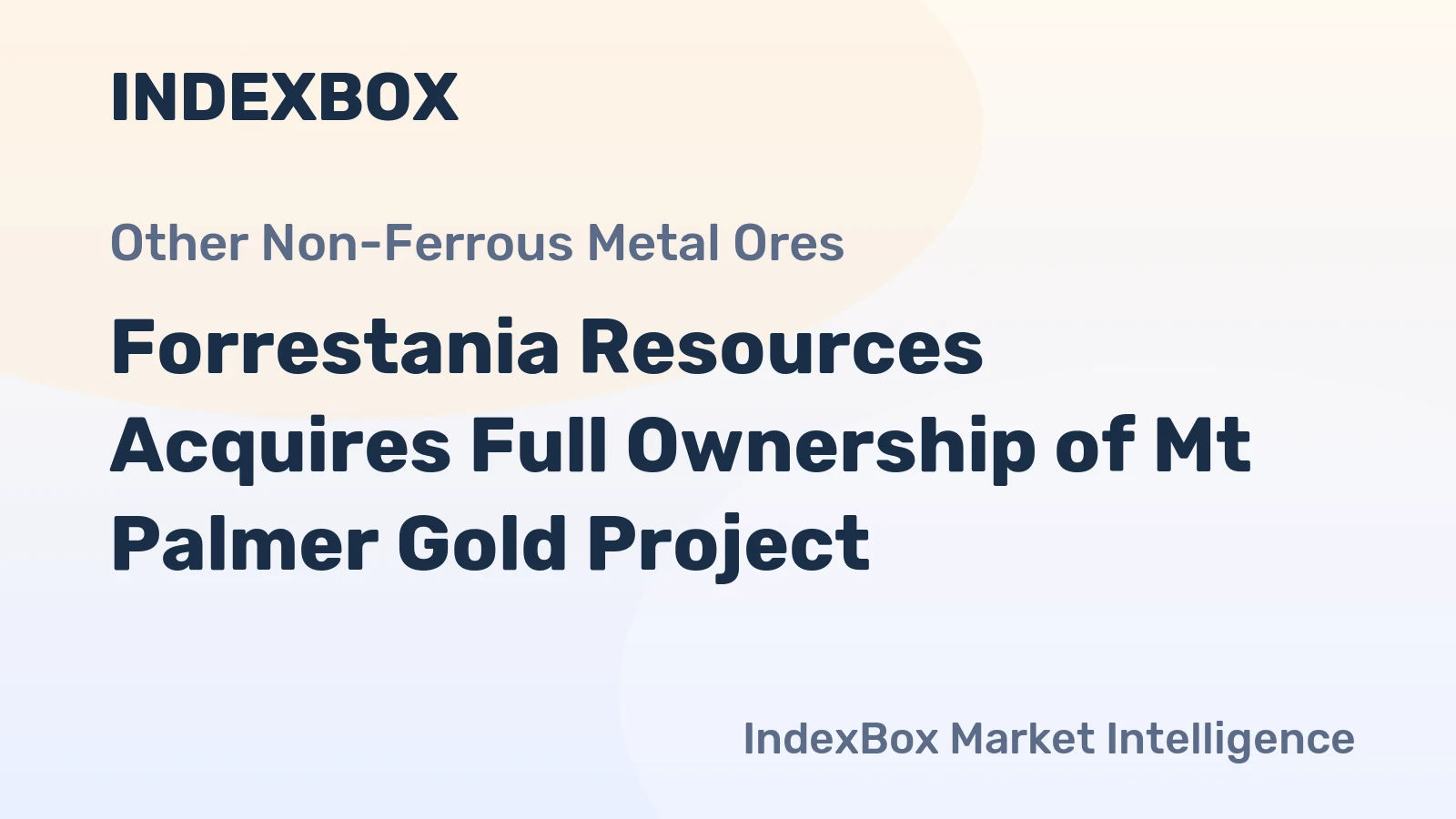 Forrestania Resources Acquires Full Ownership of Mt Palmer Gold Project