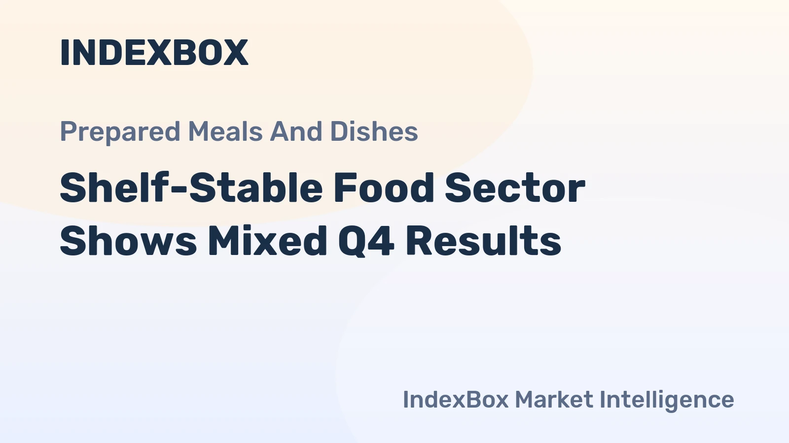 Shelf-Stable Food Sector Shows Mixed Q4 Results