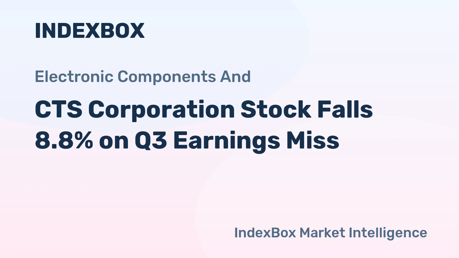 CTS Corporation Stock Falls 8.8% on Q3 Earnings Miss