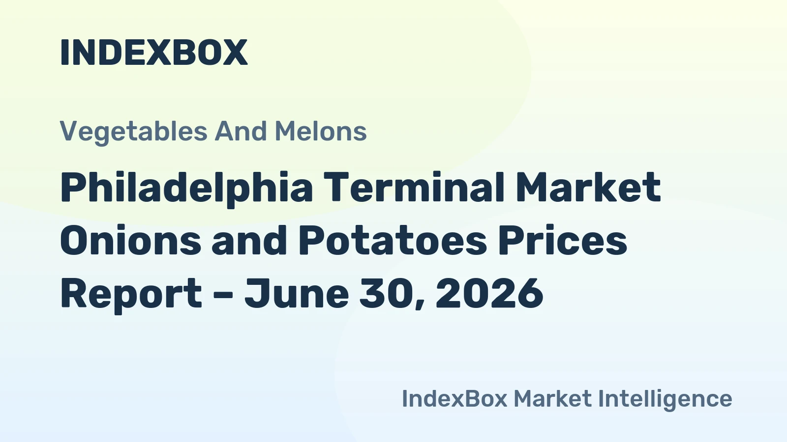 Philadelphia Terminal Market Onions and Potatoes Prices Report – June 30, 2026