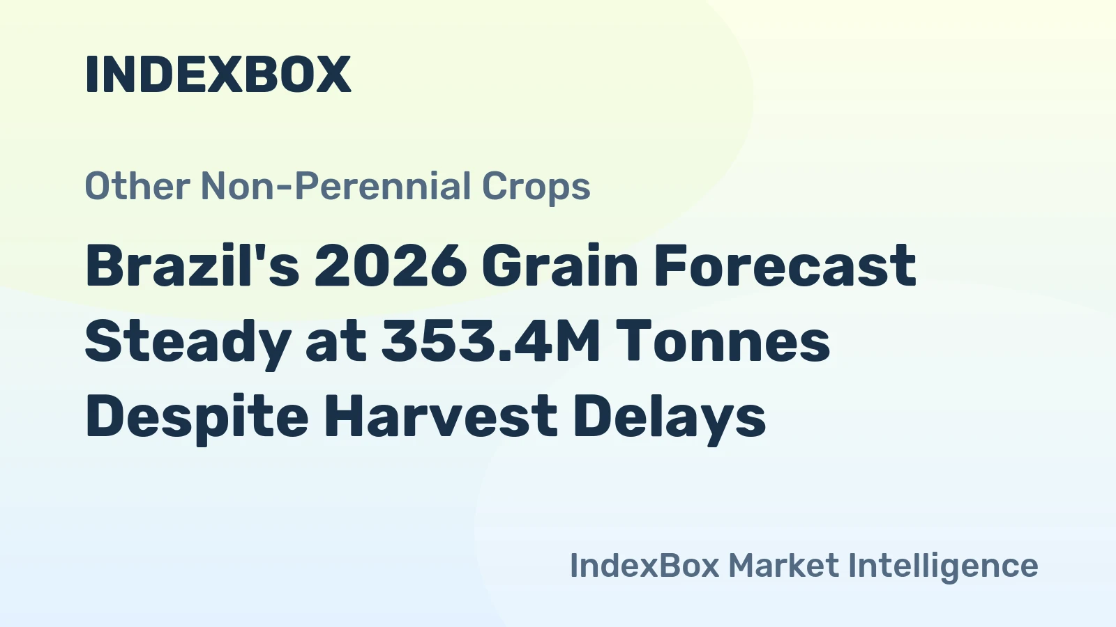 Brazil's 2026 Grain Forecast Steady at 353.4M Tonnes Despite Harvest Delays