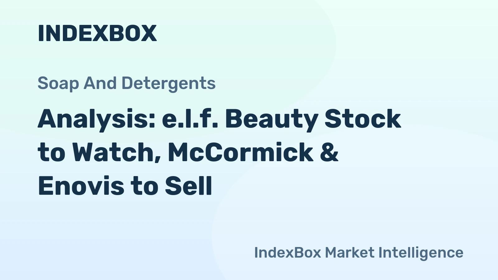 Analysis: e.l.f. Beauty Stock to Watch, McCormick & Enovis to Sell