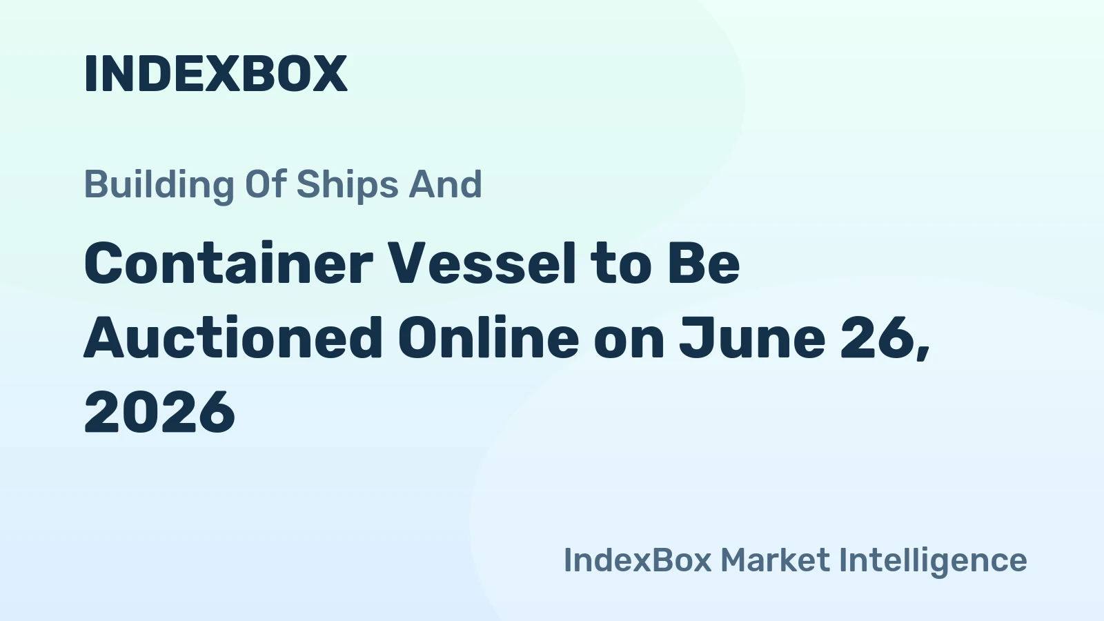 Container Vessel to Be Auctioned Online on June 26, 2026