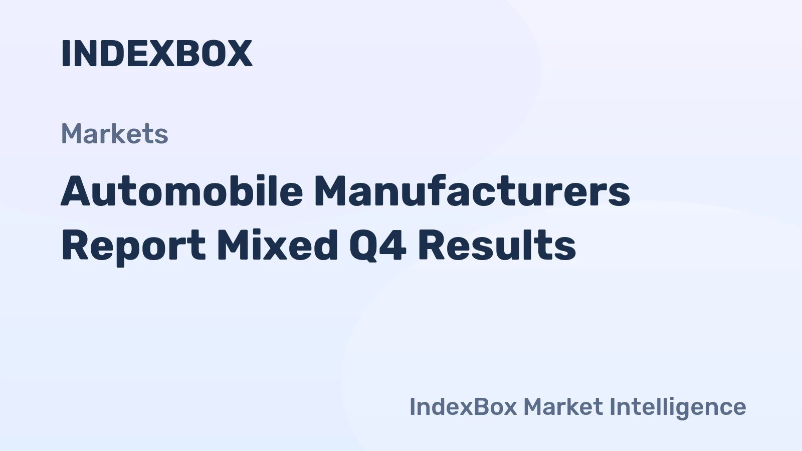 Automobile Manufacturers Report Mixed Q4 Results