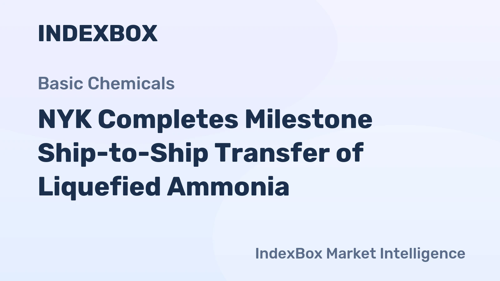NYK Completes Milestone Ship-to-Ship Transfer of Liquefied Ammonia