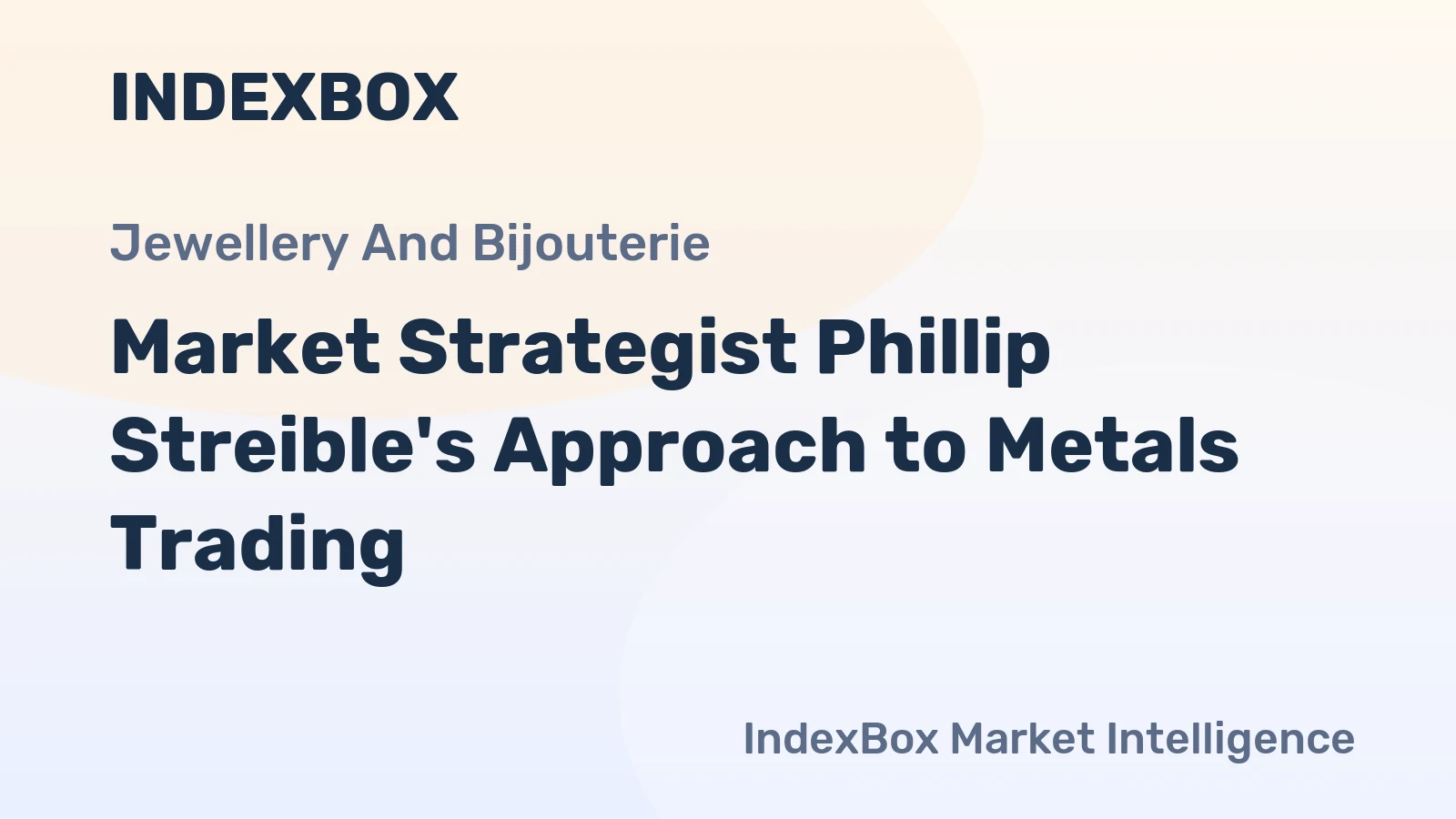 Market Strategist Phillip Streible's Approach to Metals Trading