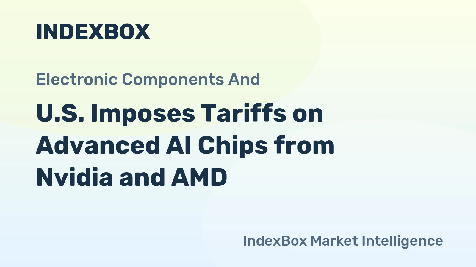 U.S. Imposes Tariffs on Advanced AI Chips from Nvidia and AMD