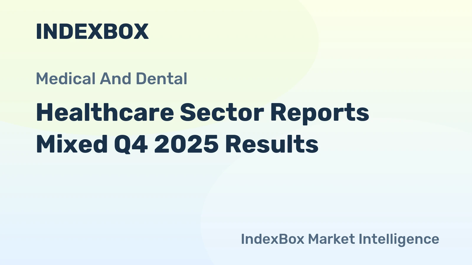 Healthcare Sector Reports Mixed Q4 2025 Results