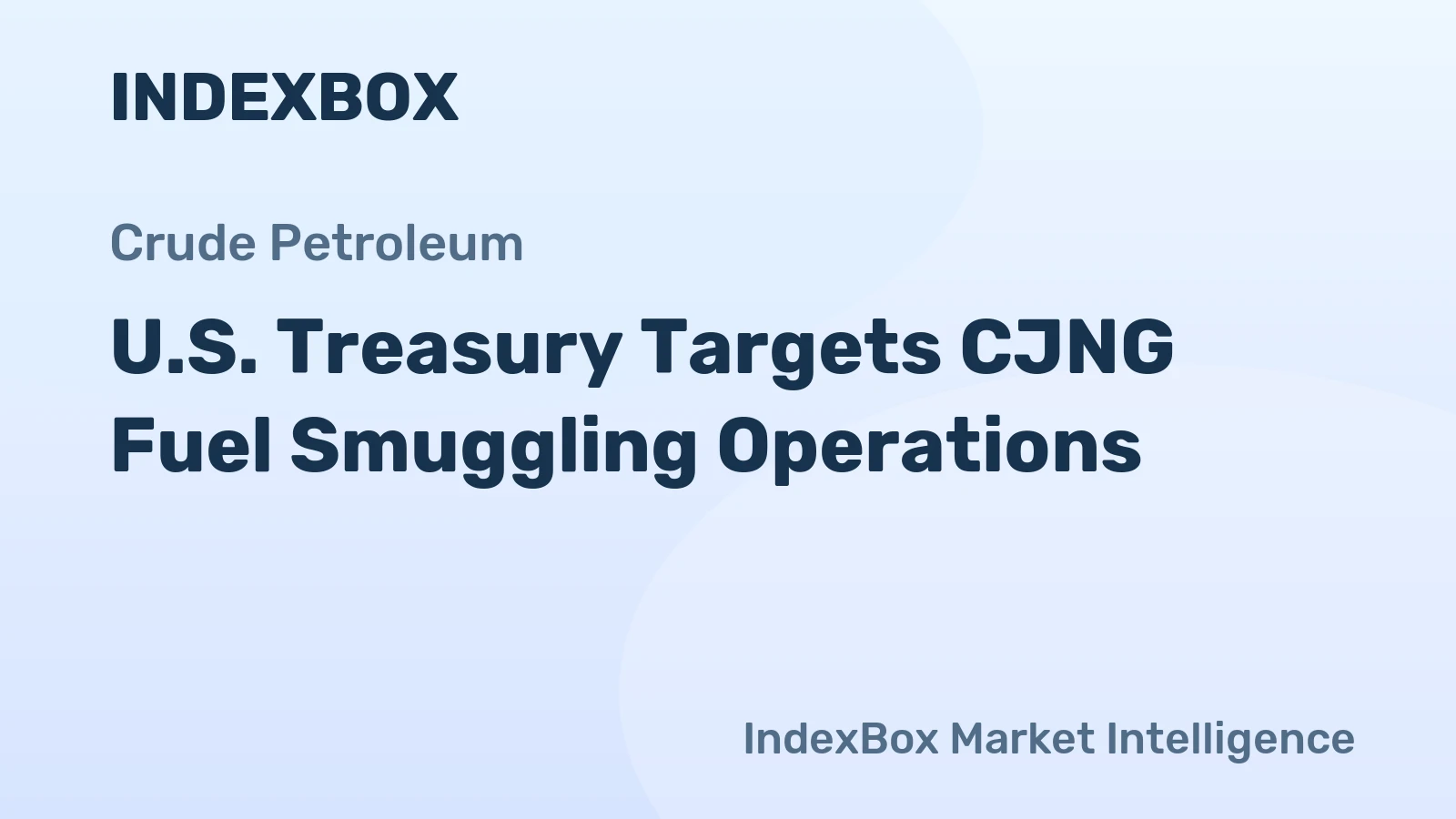 U.S. Treasury Targets CJNG Fuel Smuggling Operations