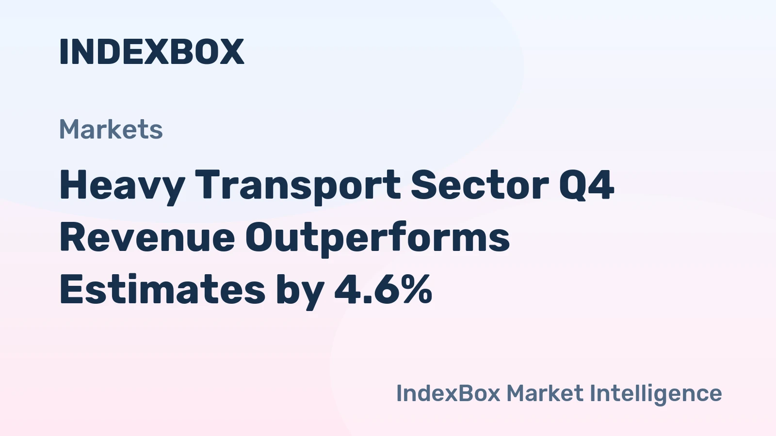 Heavy Transport Sector Q4 Revenue Outperforms Estimates by 4.6%
