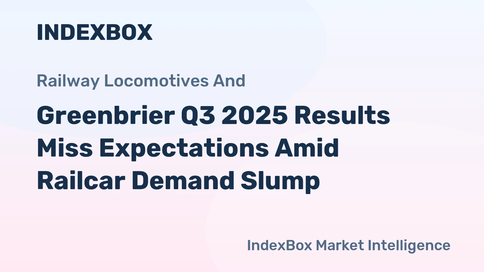 Greenbrier Q3 2025 Results Miss Expectations Amid Railcar Demand Slump