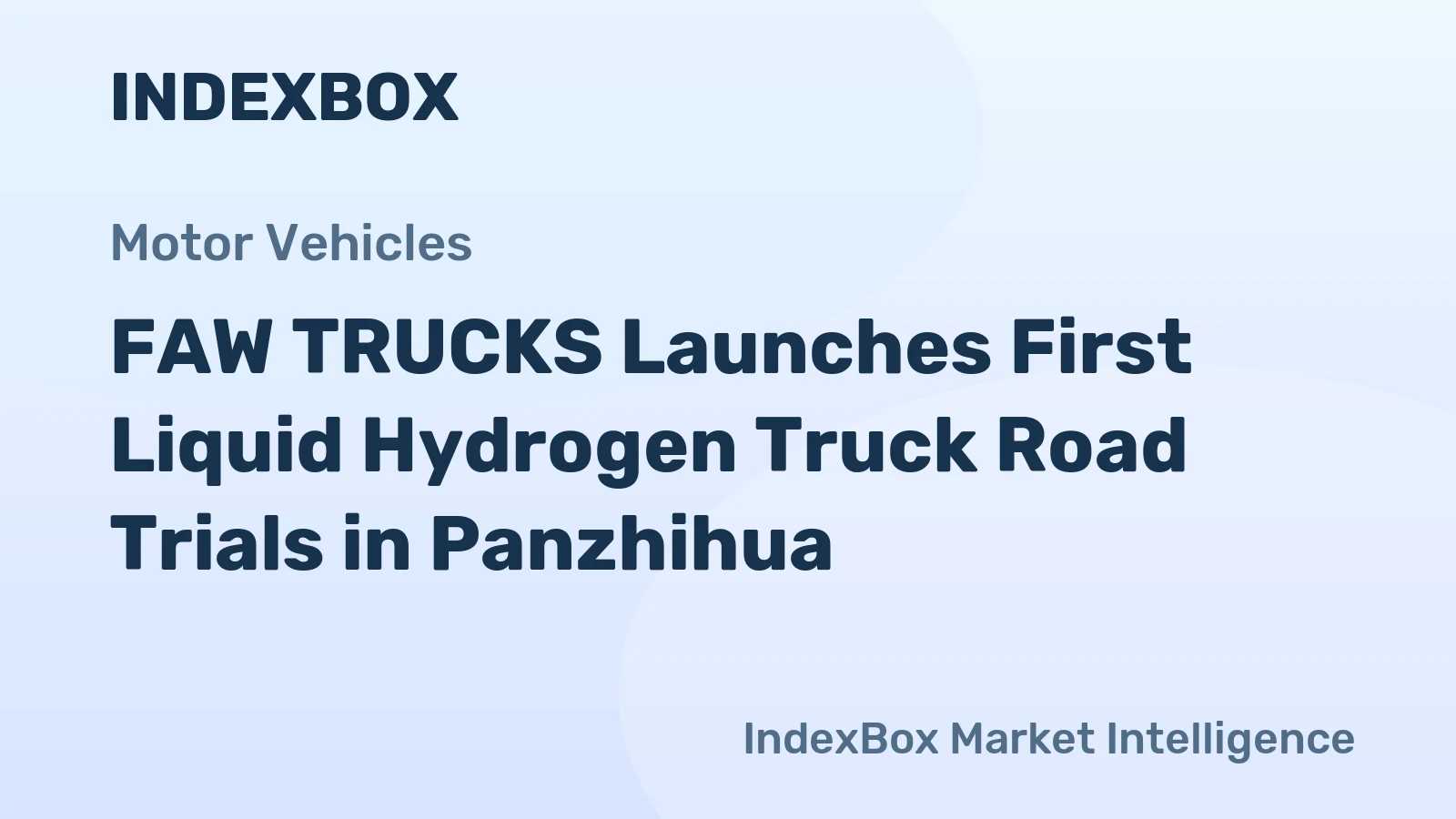 FAW TRUCKS Launches First Liquid Hydrogen Truck Road Trials in Panzhihua