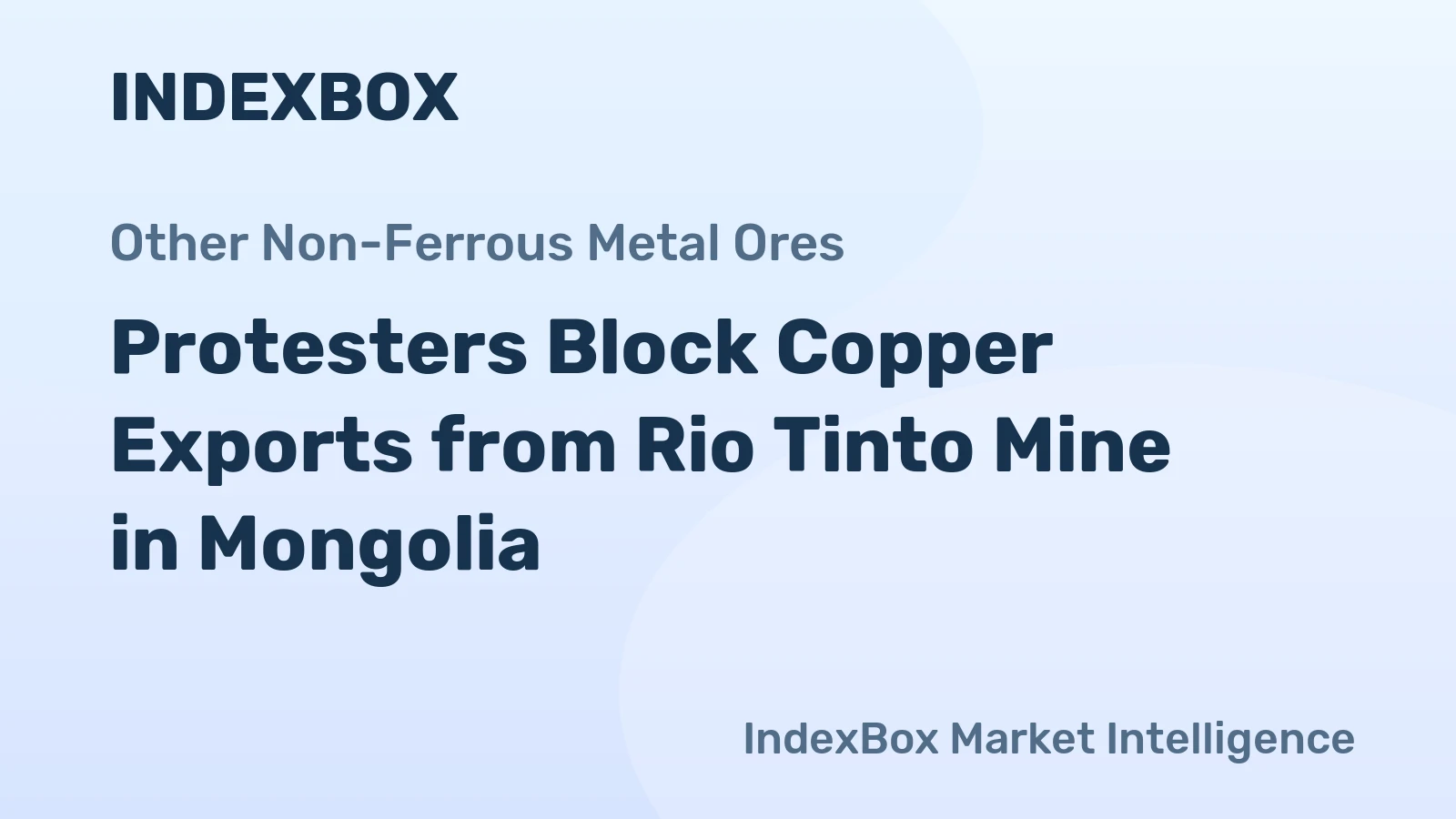 Protesters Block Copper Exports from Rio Tinto Mine in Mongolia
