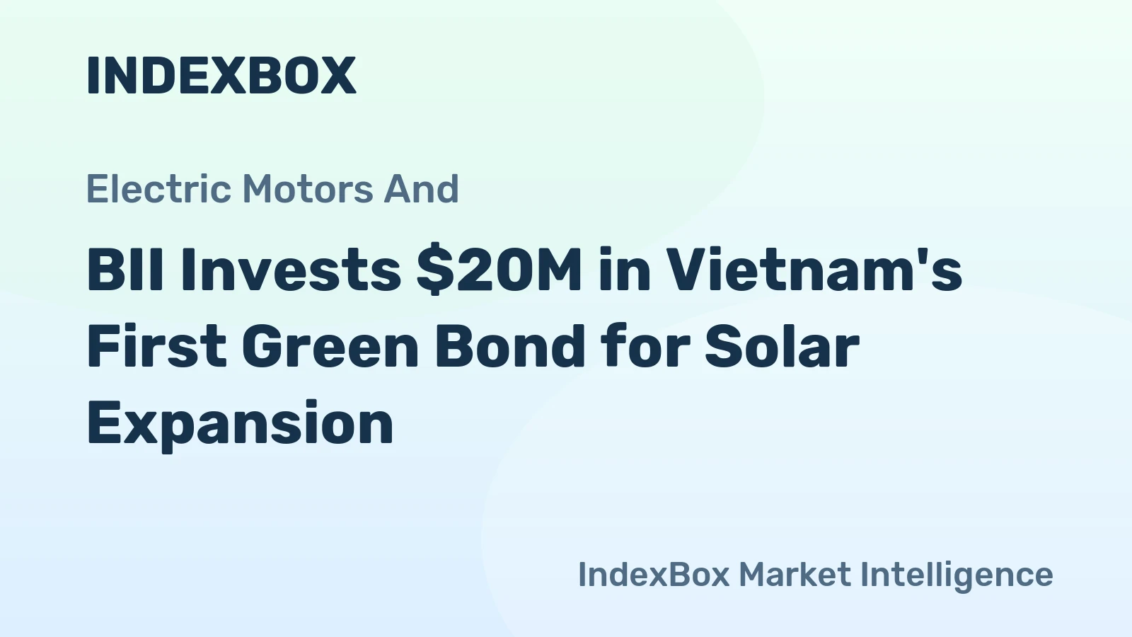 BII Invests $20M in Vietnam's First Green Bond for Solar Expansion
