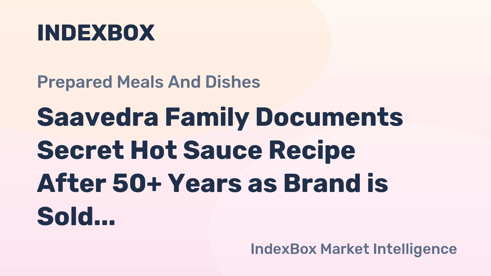 Saavedra Family Documents Secret Hot Sauce Recipe After 50+ Years as Brand is Sold