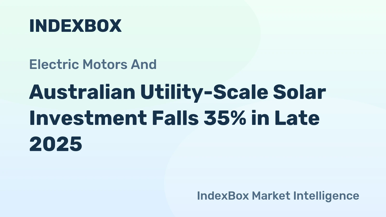 Australian Utility-Scale Solar Investment Falls 35% in Late 2025