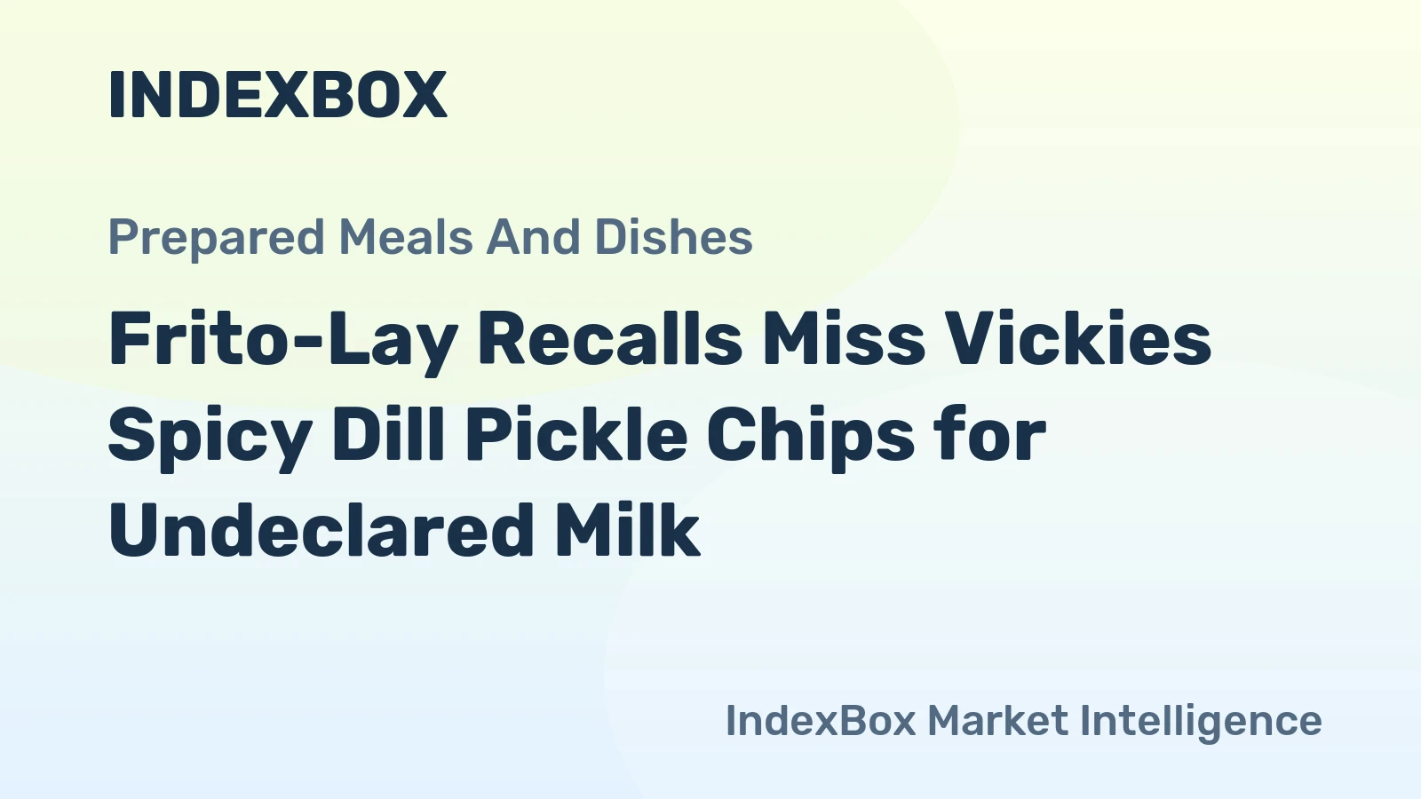 Frito-Lay Recalls Miss Vickies Spicy Dill Pickle Chips for Undeclared Milk