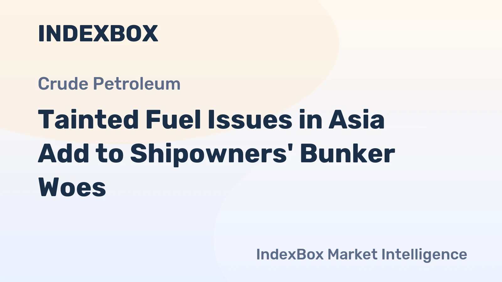 Tainted Fuel Issues in Asia Add to Shipowners' Bunker Woes