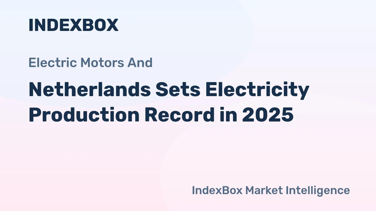 Netherlands Sets Electricity Production Record in 2025
