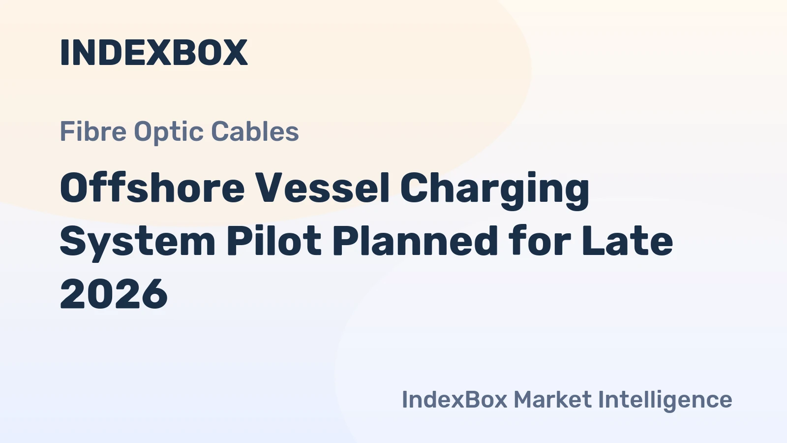 Offshore Vessel Charging System Pilot Planned for Late 2026