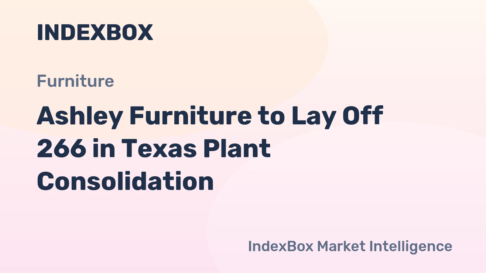 Ashley Furniture to Lay Off 266 in Texas Plant Consolidation