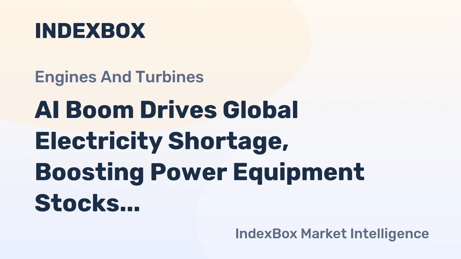 AI Boom Drives Global Electricity Shortage, Boosting Power Equipment Stocks