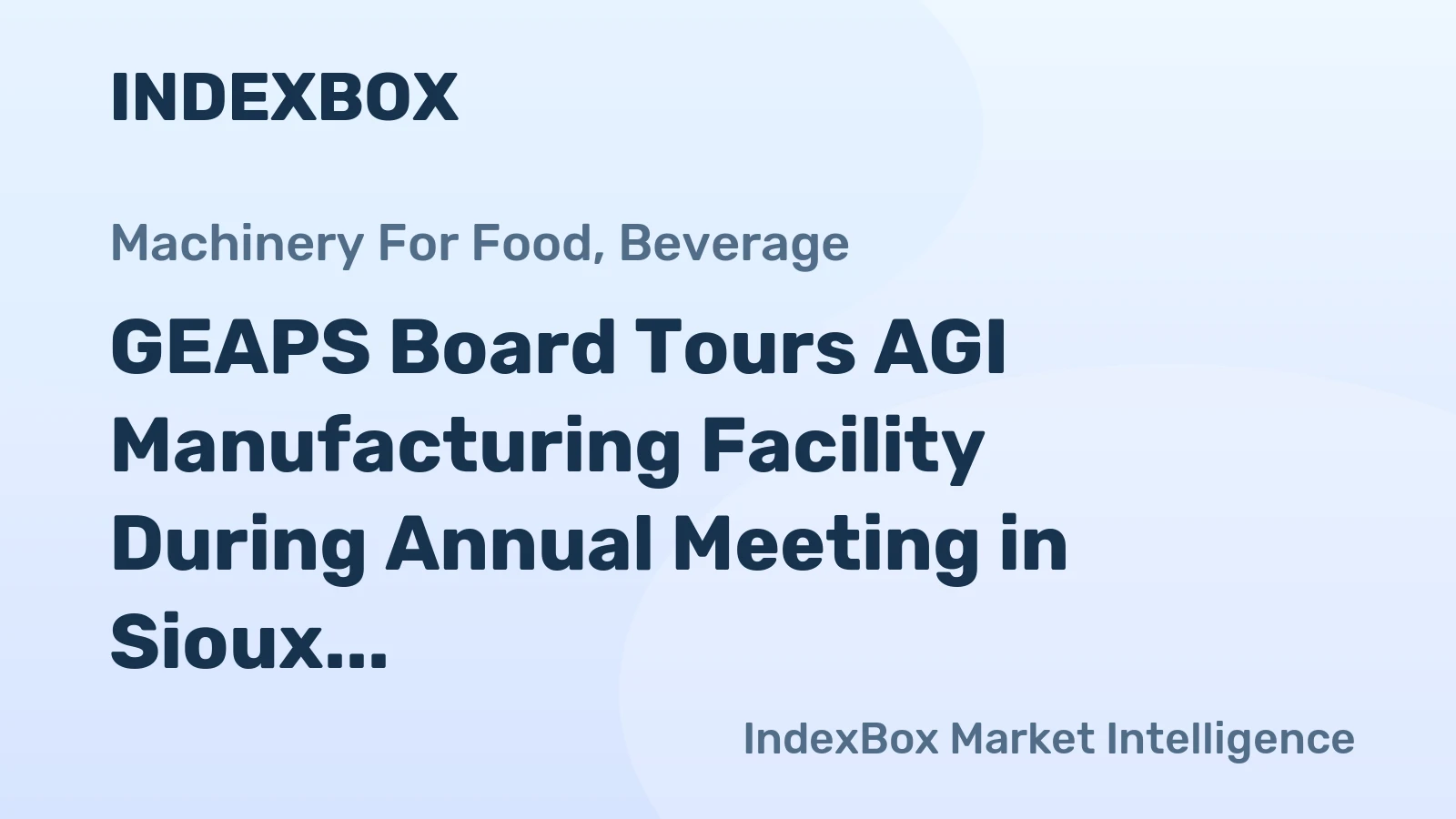 GEAPS Board Tours AGI Manufacturing Facility During Annual Meeting in Sioux Falls