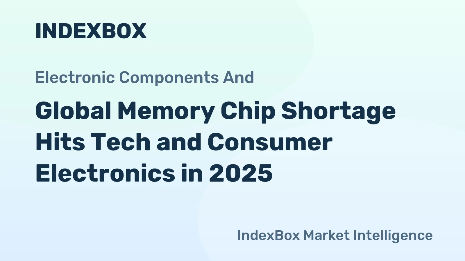 Global Memory Chip Shortage Hits Tech and Consumer Electronics in 2025