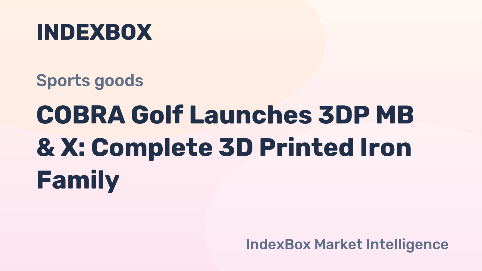 COBRA Golf Launches 3DP MB & X: Complete 3D Printed Iron Family