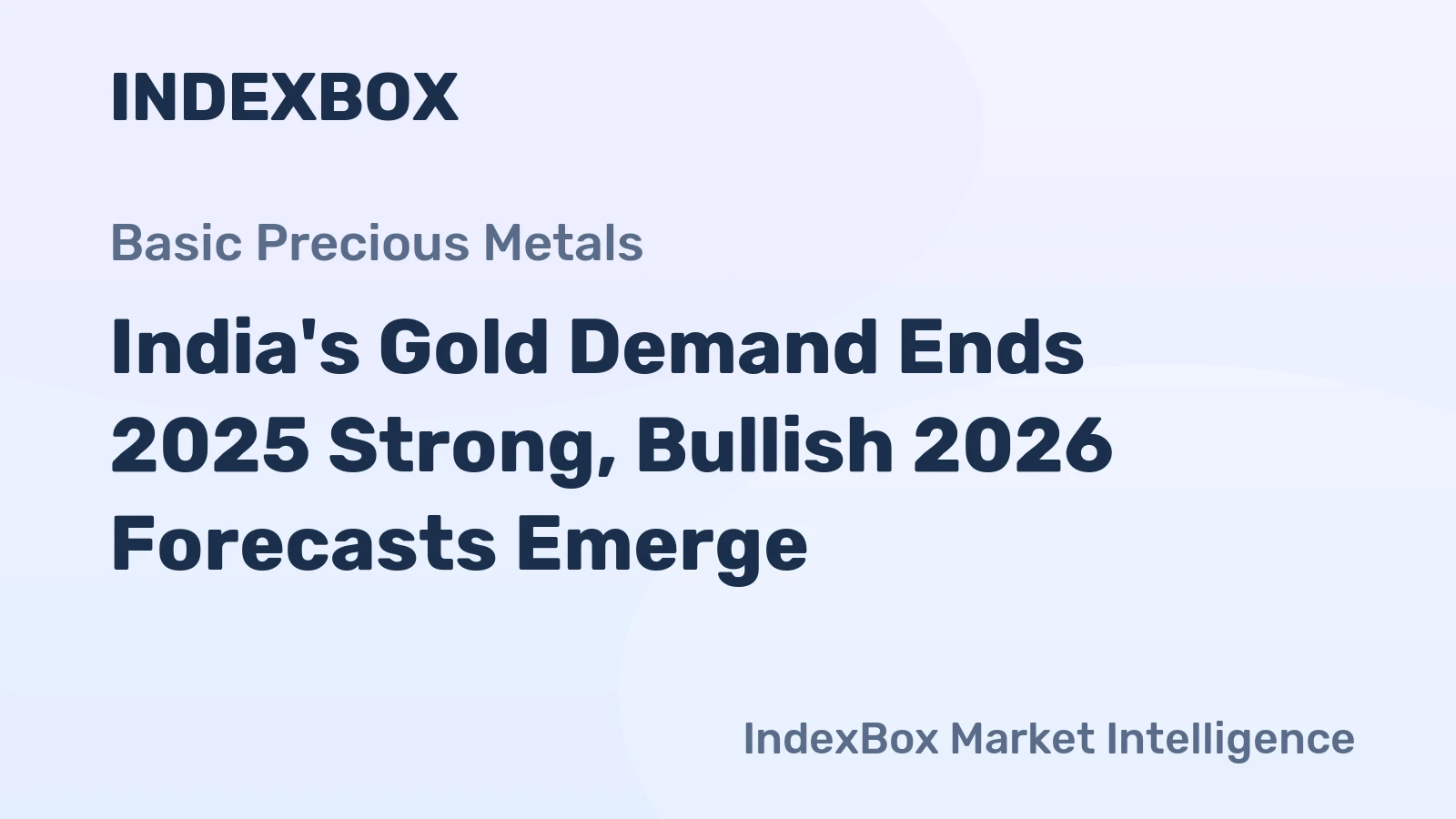 India's Gold Demand Ends 2025 Strong, Bullish 2026 Forecasts Emerge