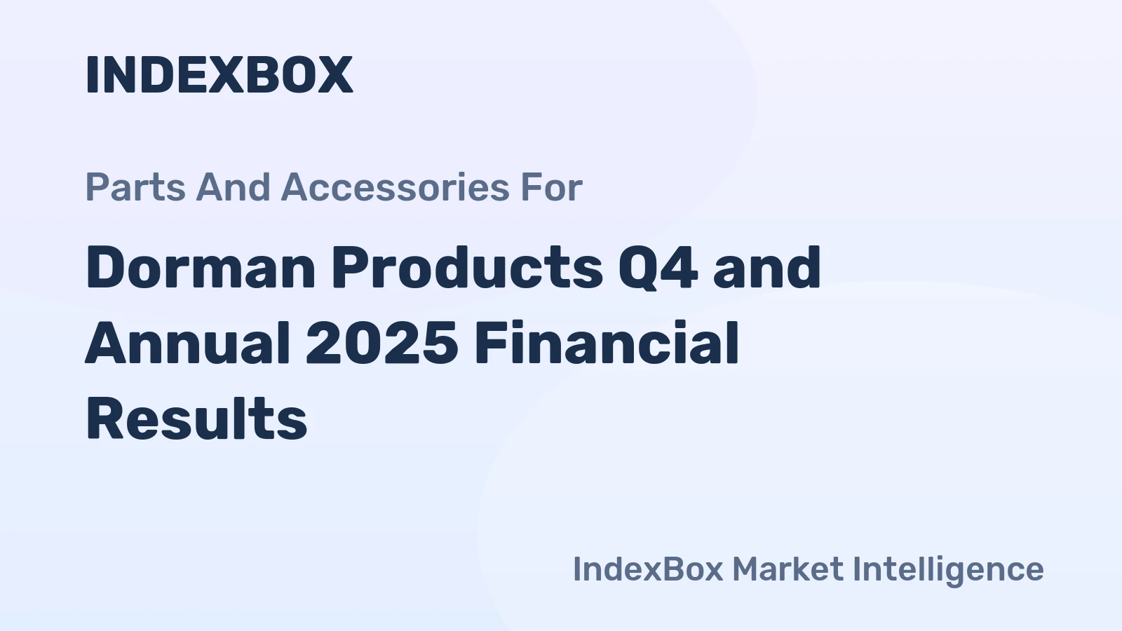 Dorman Products Q4 and Annual 2025 Financial Results