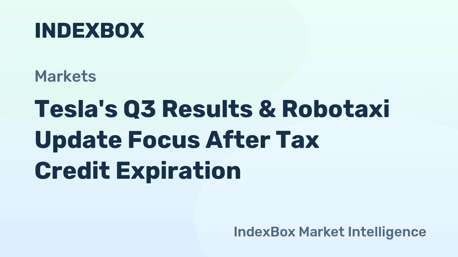 Tesla's Q3 Results & Robotaxi Update Focus After Tax Credit Expiration