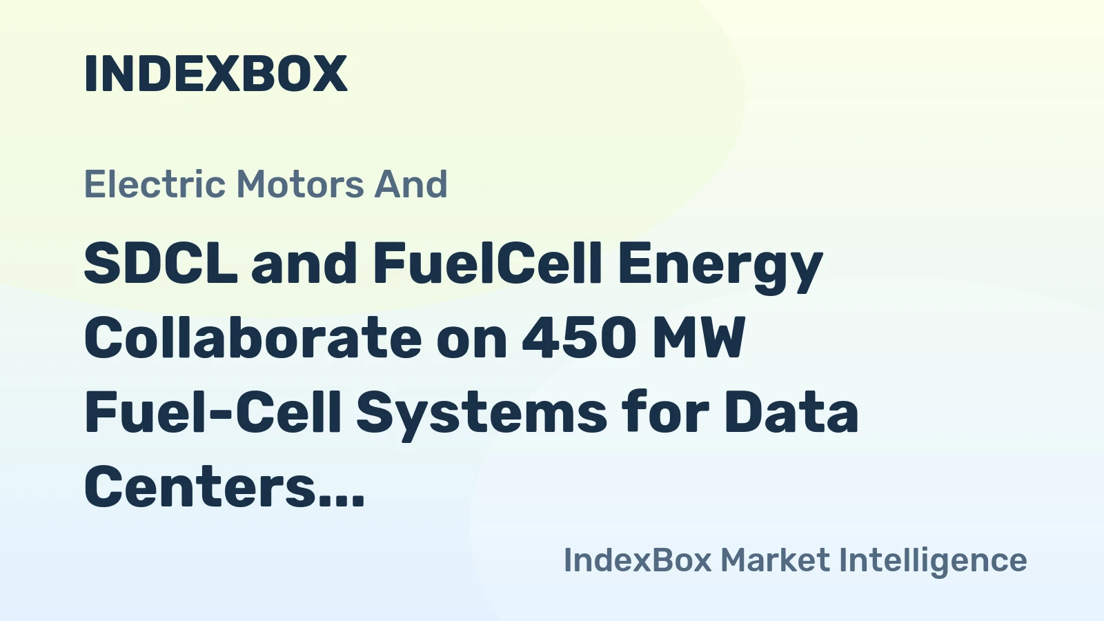 SDCL and FuelCell Energy Collaborate on 450 MW Fuel-Cell Systems for Data Centers
