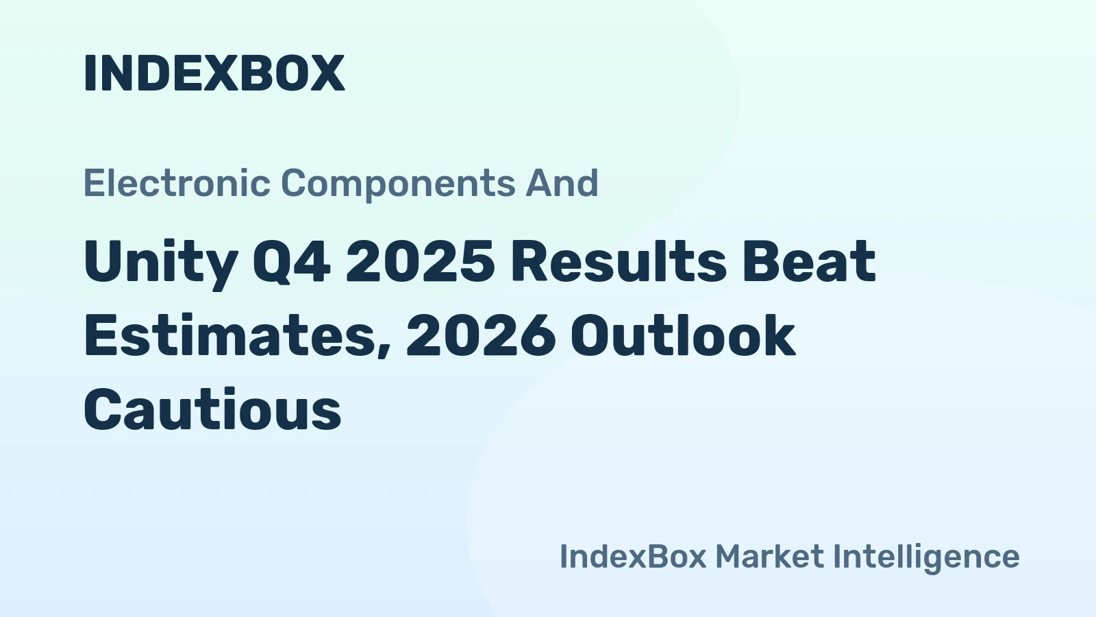 Unity Q4 2025 Results Beat Estimates, 2026 Outlook Cautious