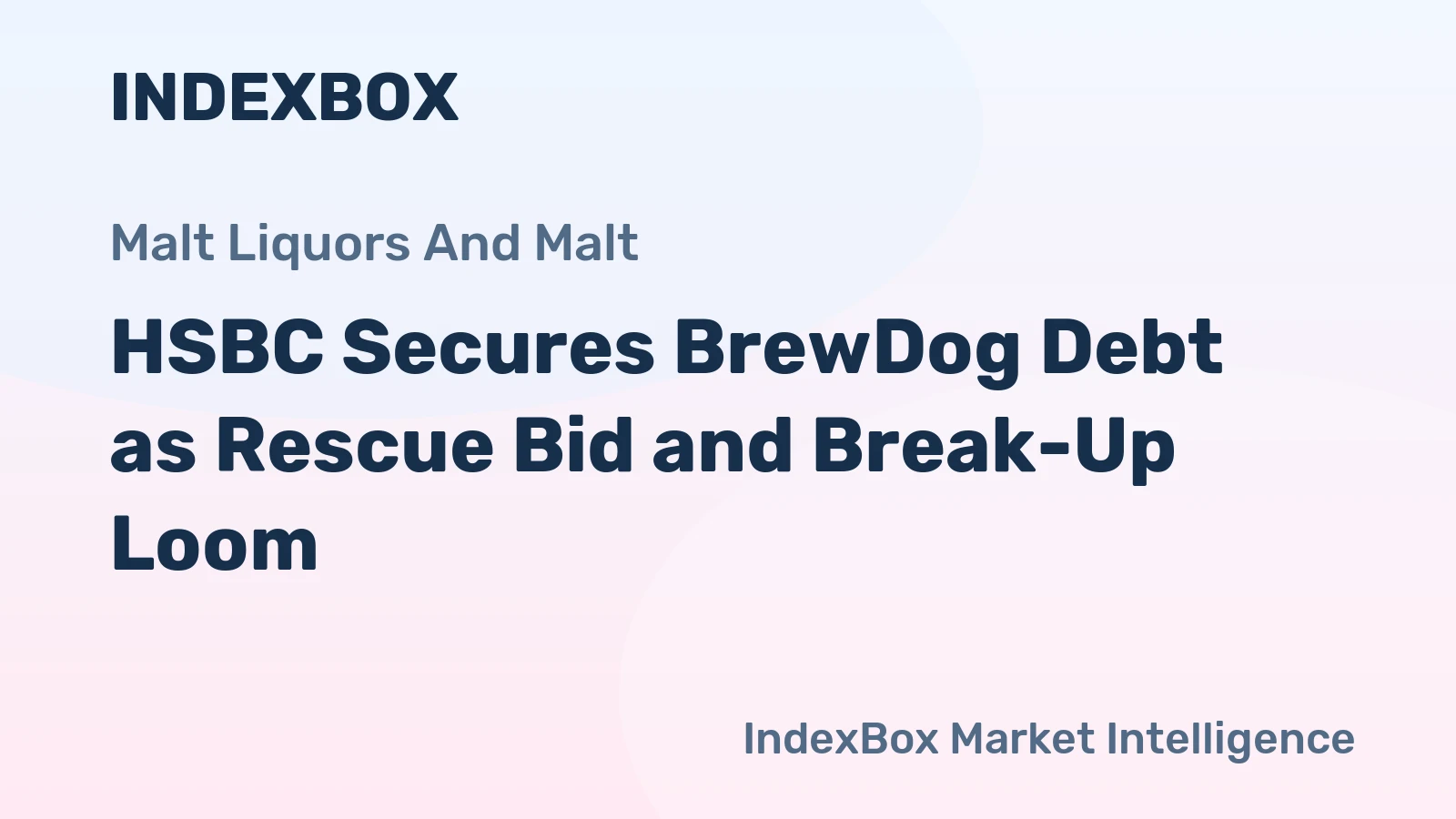 HSBC Secures BrewDog Debt as Rescue Bid and Break-Up Loom