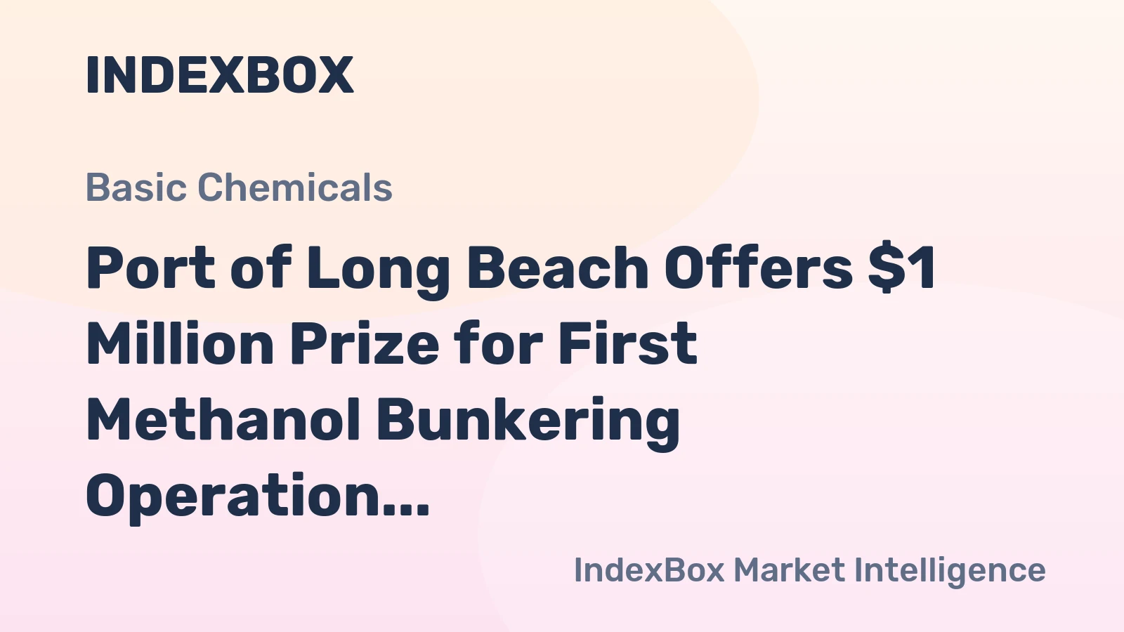 Port of Long Beach Offers $1 Million Prize for First Methanol Bunkering Operation