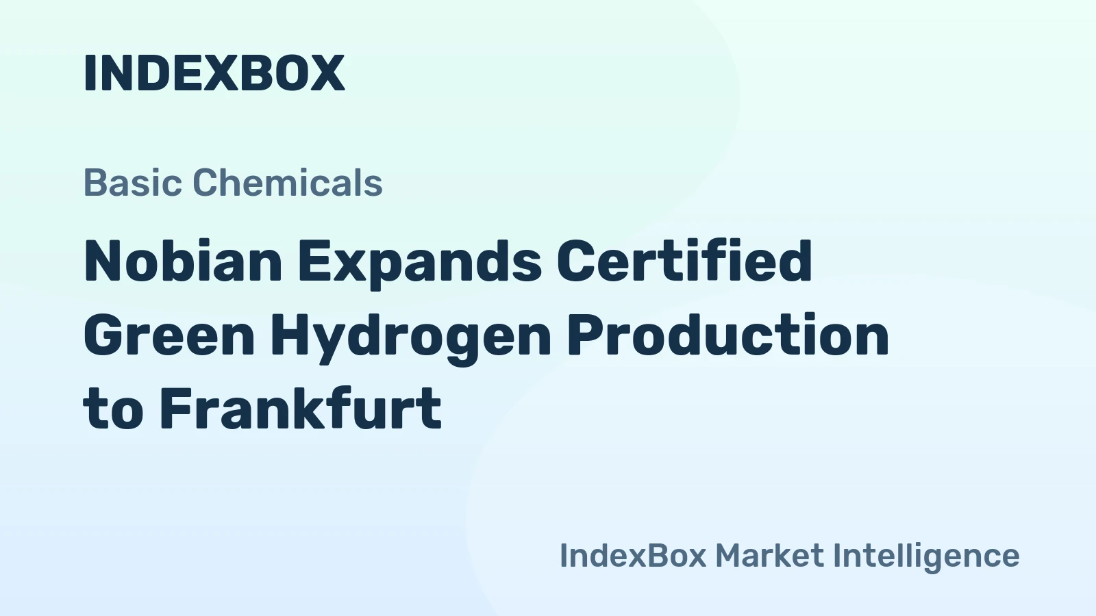 Nobian Expands Certified Green Hydrogen Production to Frankfurt