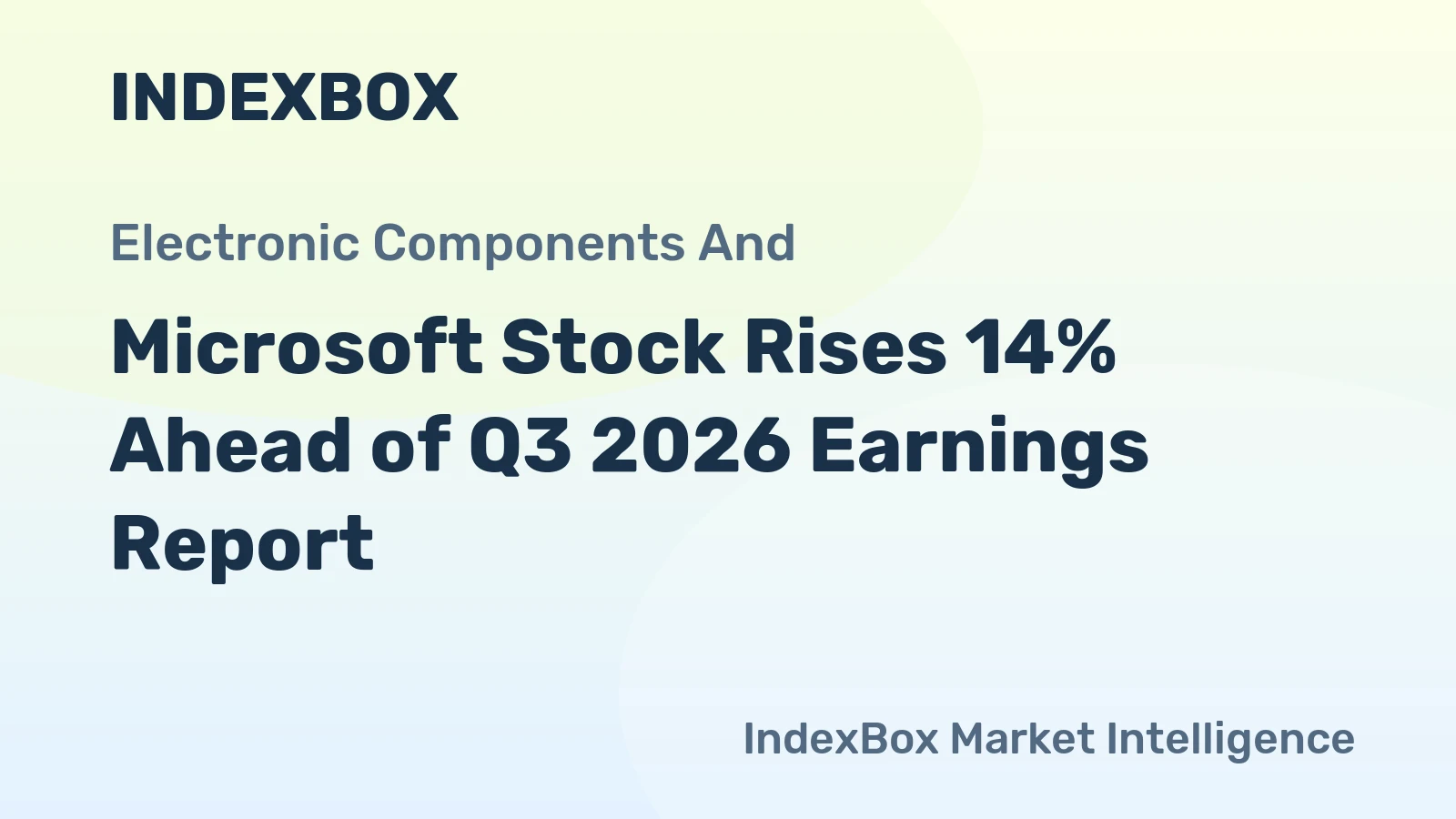 Microsoft Stock Rises 14% Ahead of Q3 2026 Earnings Report